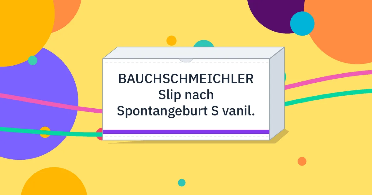 Symbolbild: Packung mit der Aufschrift BAUCHSCHMEICHLER Slip nach Spontangeburt S vanil. (PZN 16128883) – Verfügbarkeit und Bezug in Apotheken in Frankfurt am Main