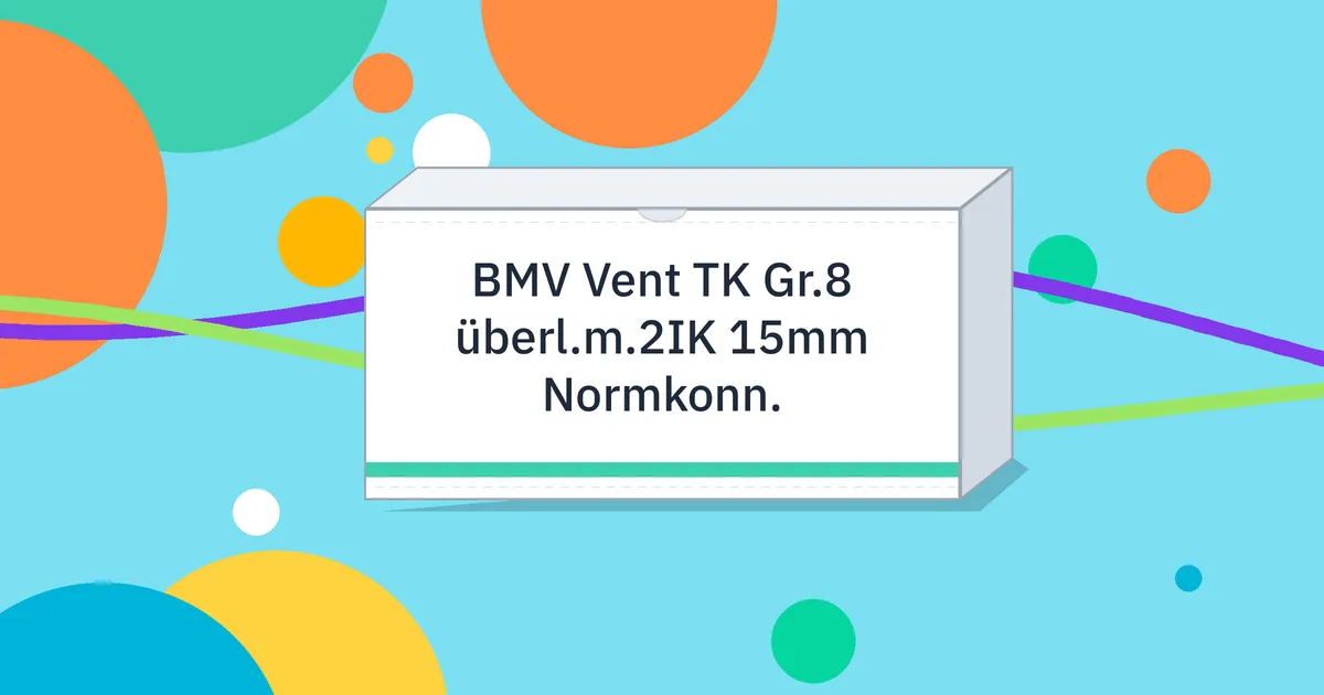 Symbolbild: Packung mit der Aufschrift BMV Vent TK Gr.8 überl.m.2IK 15mm Normkonn. (PZN 18384691) – Verfügbarkeit und Bezug in Apotheken in Frankfurt am Main