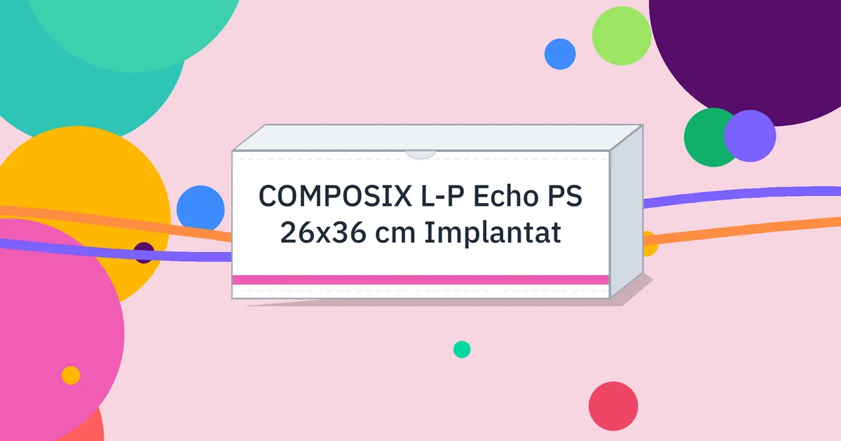 Symbolbild: Packung mit der Aufschrift COMPOSIX L-P Echo PS 26x36 cm Implantat (PZN 04016587) – Verfügbarkeit und Bezug in Apotheken in Frankfurt am Main