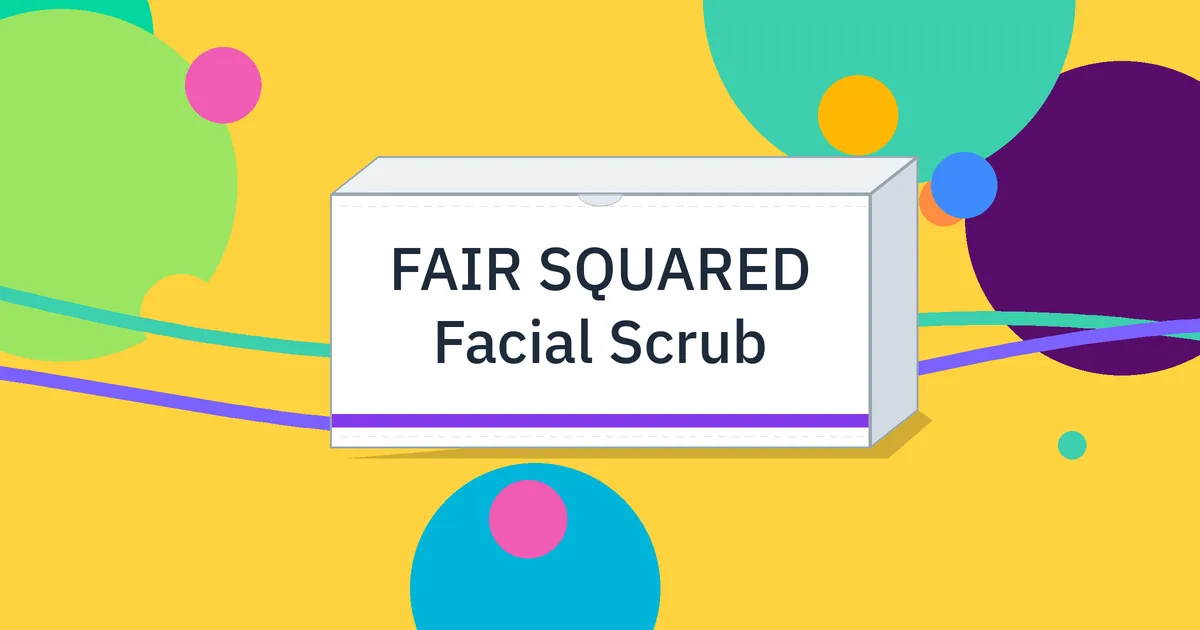 Symbolbild: Packung mit der Aufschrift FAIR SQUARED Facial Scrub (PZN 18788448) – Verfügbarkeit und Bezug in Apotheken in Frankfurt am Main