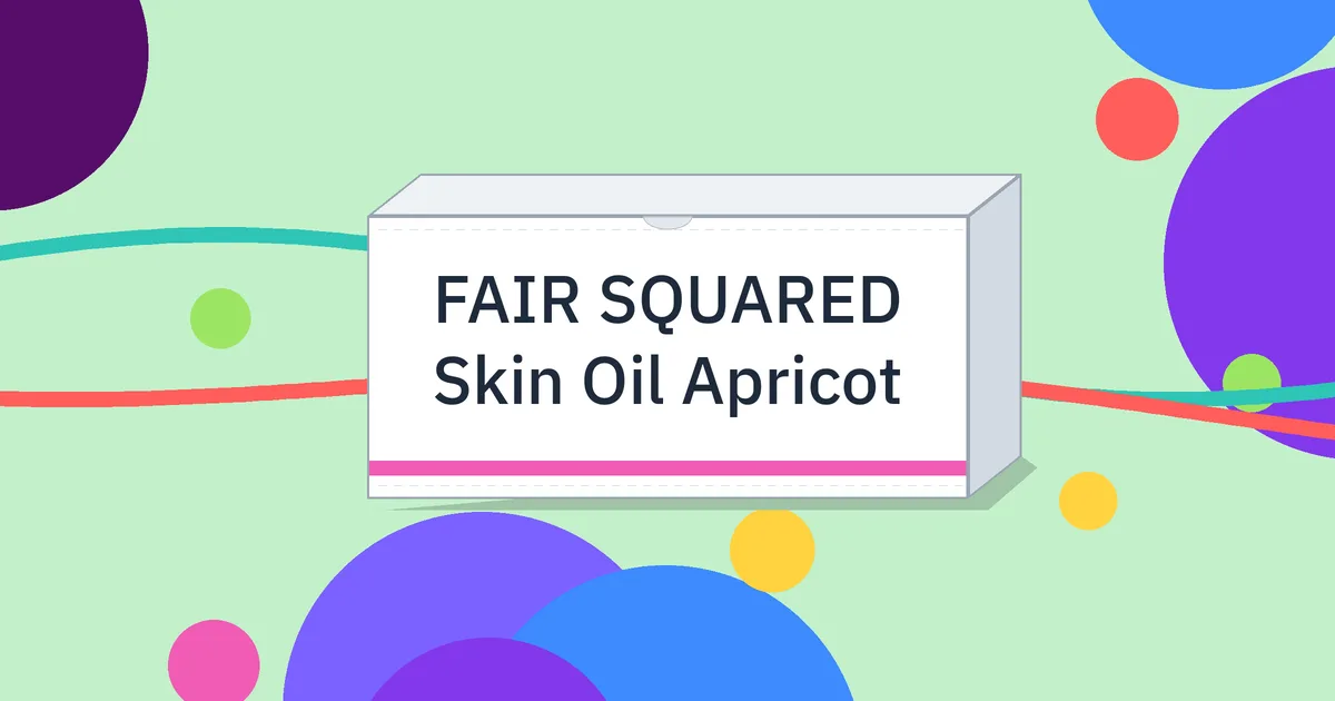 Symbolbild: Packung mit der Aufschrift FAIR SQUARED Skin Oil Apricot (PZN 18788514) – Verfügbarkeit und Bezug in Apotheken in Frankfurt am Main