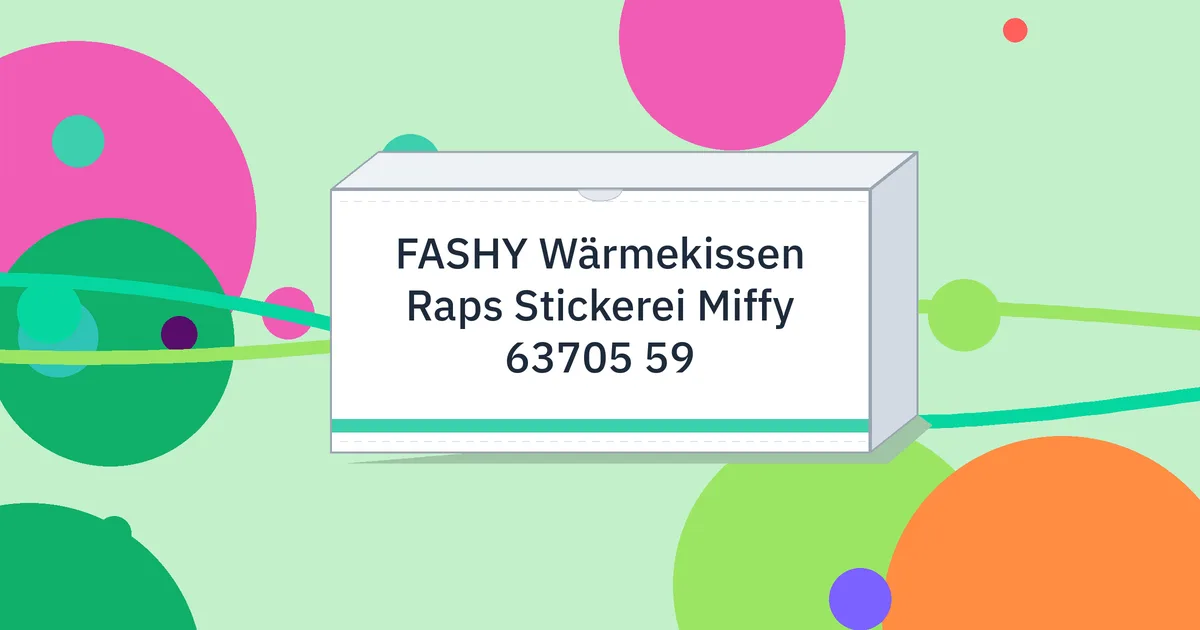Symbolbild: Packung mit der Aufschrift FASHY Wärmekissen Raps Stickerei Miffy 63705 59 (PZN 14142643) – Verfügbarkeit und Bezug in Apotheken in Frankfurt am Main