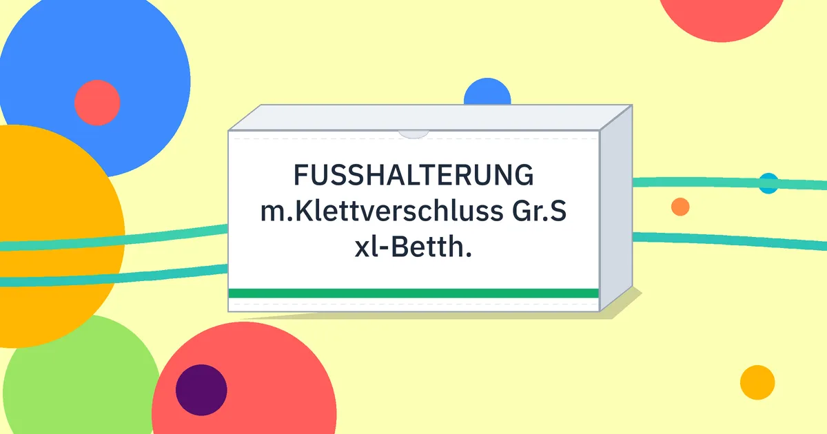 Symbolbild: Packung mit der Aufschrift FUSSHALTERUNG m.Klettverschluss Gr.S xl-Betth. (PZN 13585605) – Verfügbarkeit und Bezug in Apotheken in Frankfurt am Main