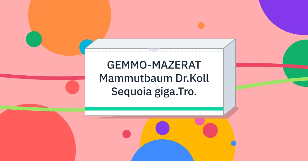 Symbolbild: Packung mit der Aufschrift GEMMO-MAZERAT Mammutbaum Dr.Koll Sequoia giga.Tro. (PZN 18468011) – Verfügbarkeit und Bezug in Apotheken in Frankfurt am Main