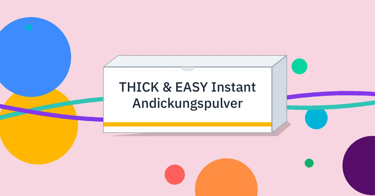 Symbolbild: Packung mit der Aufschrift THICK & EASY Instant Andickungspulver (PZN 12144394) – Verfügbarkeit und Bezug in Apotheken in Frankfurt am Main