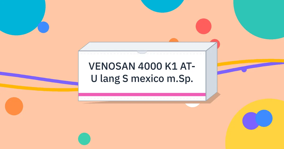 Symbolbild: Packung mit der Aufschrift VENOSAN 4000 K1 AT-U lang S mexico m.Sp. (PZN 14423402) – Verfügbarkeit und Bezug in Apotheken in Frankfurt am Main