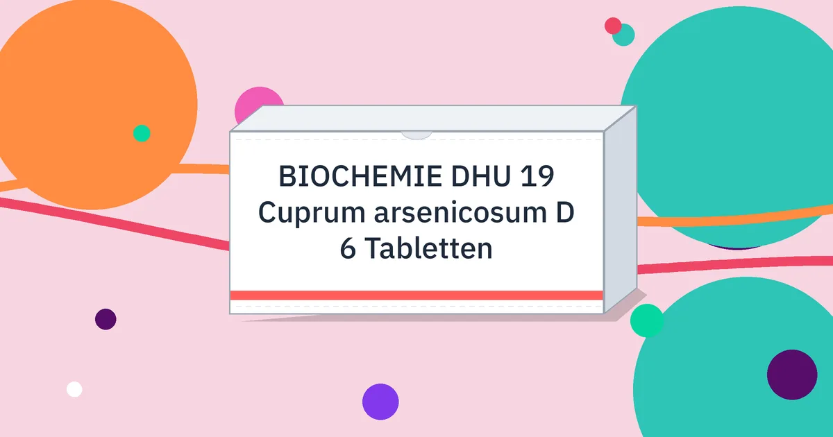 Symbolbild: Packung mit der Aufschrift BIOCHEMIE DHU 19 Cuprum arsenicosum D 6 Tabletten (PZN 02581260) – Verfügbarkeit und Bezug in Apotheken in Frankfurt am Main