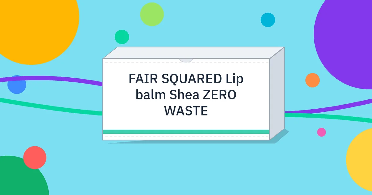 Symbolbild: Packung mit der Aufschrift FAIR SQUARED Lip balm Shea ZERO WASTE (PZN 16513517) – Verfügbarkeit und Bezug in Apotheken in Frankfurt am Main