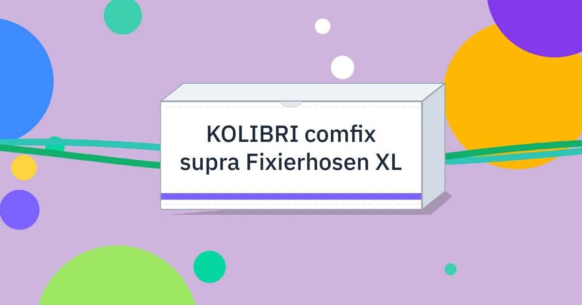 Symbolbild: Packung mit der Aufschrift KOLIBRI comfix supra Fixierhosen XL (PZN 13350807) – Verfügbarkeit und Bezug in Apotheken in Frankfurt am Main