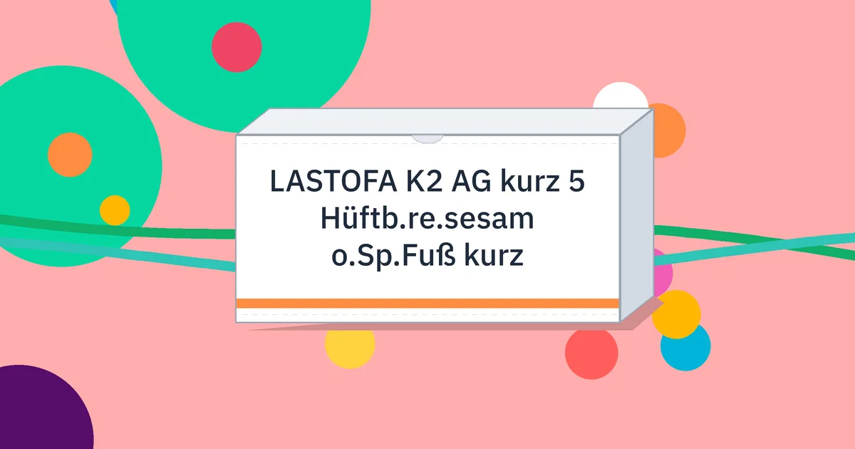 Symbolbild: Packung mit der Aufschrift LASTOFA K2 AG kurz 5 Hüftb.re.sesam o.Sp.Fuß kurz (PZN 13812047) – Verfügbarkeit und Bezug in Apotheken in Frankfurt am Main