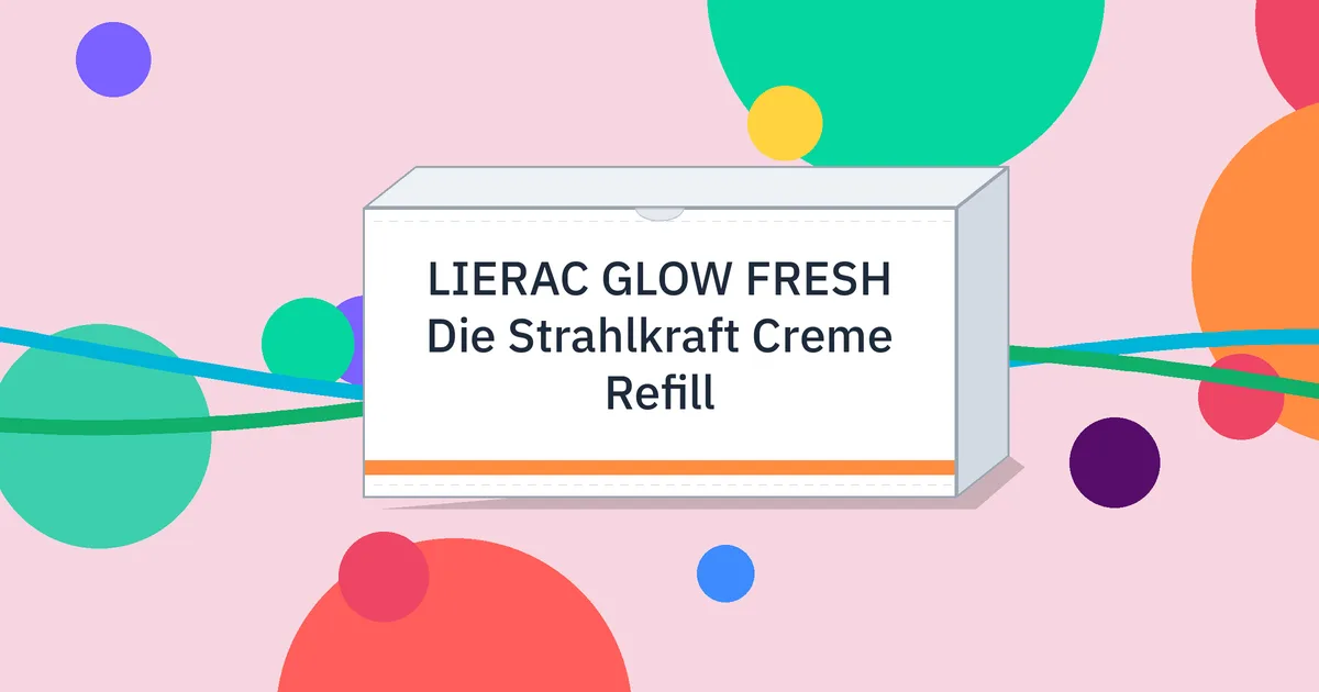 Symbolbild: Packung mit der Aufschrift LIERAC GLOW FRESH Die Strahlkraft Creme Refill (PZN 20605751) – Verfügbarkeit und Bezug in Apotheken in Frankfurt am Main
