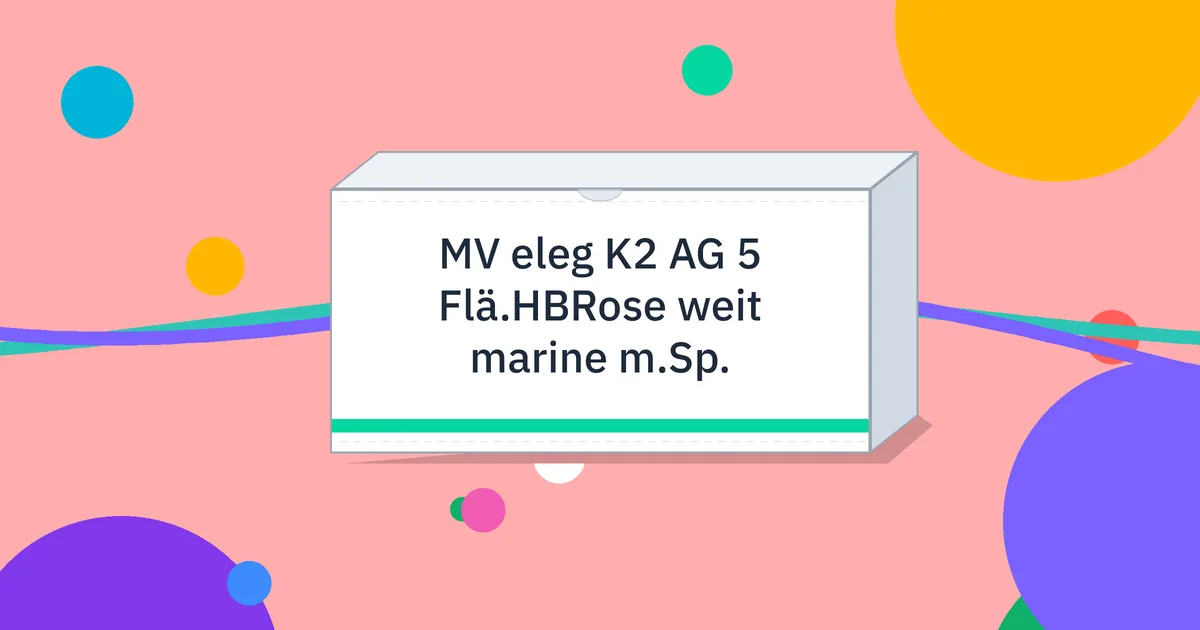 Symbolbild: Packung mit der Aufschrift MV eleg K2 AG 5 Flä.HBRose weit marine m.Sp. (PZN 15720964) – Verfügbarkeit und Bezug in Apotheken in Frankfurt am Main