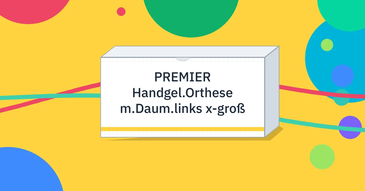 Symbolbild: Packung mit der Aufschrift PREMIER Handgel.Orthese m.Daum.links x-groß (PZN 04497434) – Verfügbarkeit und Bezug in Apotheken in Frankfurt am Main