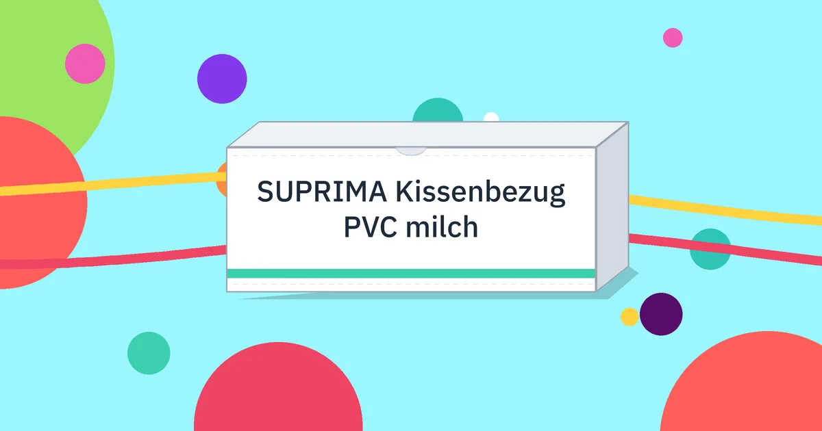 Symbolbild: Packung mit der Aufschrift SUPRIMA Kissenbezug PVC milch (PZN 03921025) – Verfügbarkeit und Bezug in Apotheken in Frankfurt am Main