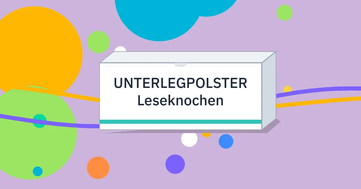 Symbolbild: Packung mit der Aufschrift UNTERLEGPOLSTER Leseknochen (PZN 02445290) – Verfügbarkeit und Bezug in Apotheken in Frankfurt am Main