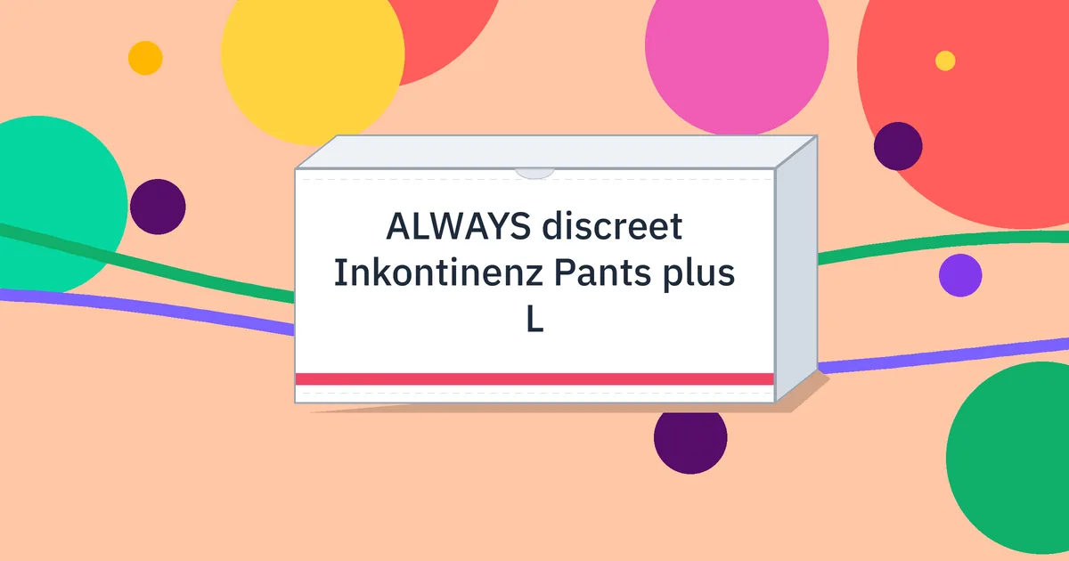 Symbolbild: Packung mit der Aufschrift ALWAYS discreet Inkontinenz Pants plus L (PZN 19224943) – Verfügbarkeit und Bezug in Apotheken in Frankfurt am Main