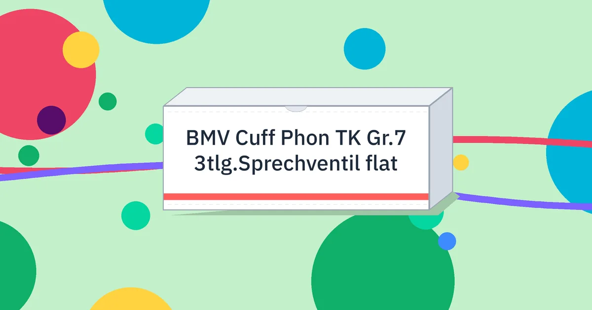 Symbolbild: Packung mit der Aufschrift BMV Cuff Phon TK Gr.7 3tlg.Sprechventil flat (PZN 18384219) – Verfügbarkeit und Bezug in Apotheken in Frankfurt am Main