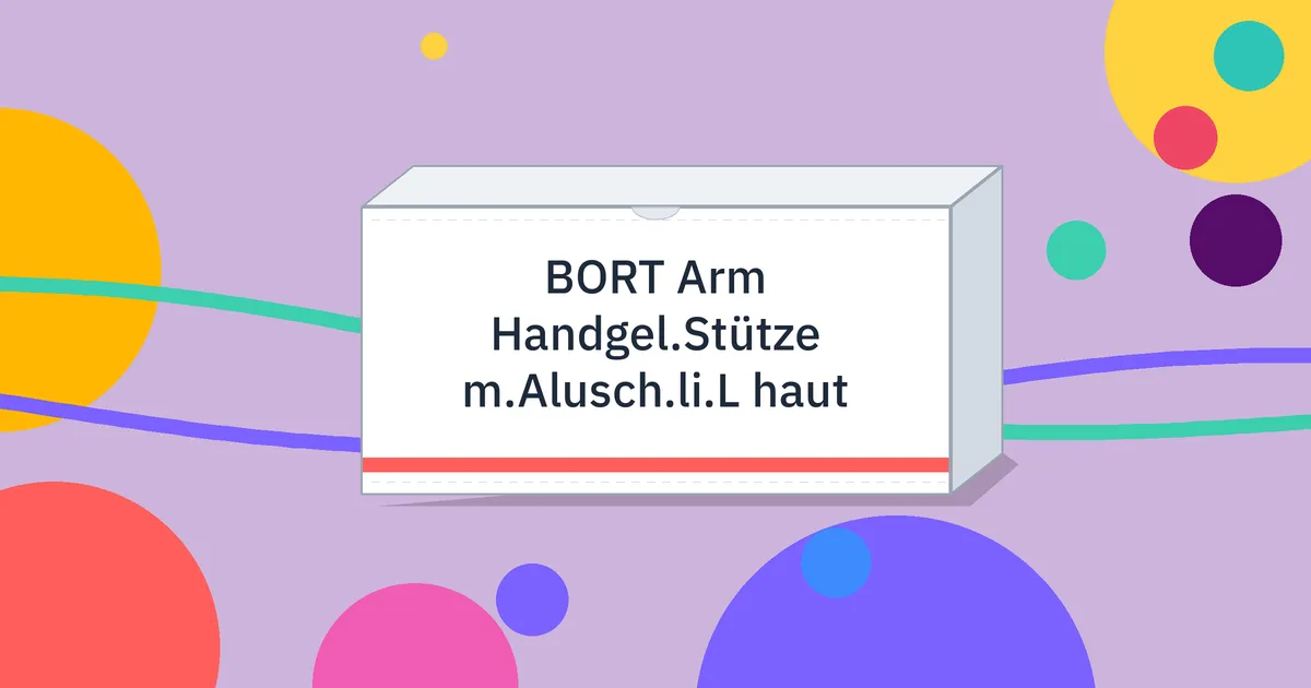 Symbolbild: Packung mit der Aufschrift BORT Arm Handgel.Stütze m.Alusch.li.L haut (PZN 03076713) – Verfügbarkeit und Bezug in Apotheken in Frankfurt am Main