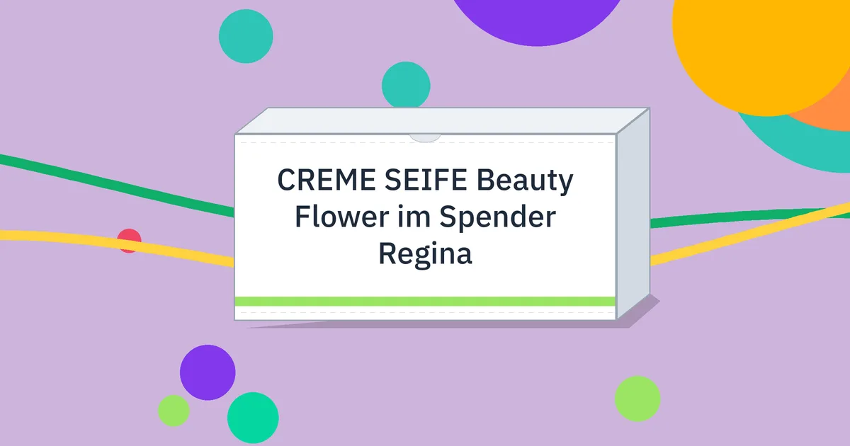 Symbolbild: Packung mit der Aufschrift CREME SEIFE Beauty Flower im Spender Regina (PZN 15422089) – Verfügbarkeit und Bezug in Apotheken in Frankfurt am Main