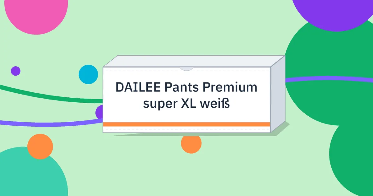 Symbolbild: Packung mit der Aufschrift DAILEE Pants Premium super XL weiß (PZN 15240833) – Verfügbarkeit und Bezug in Apotheken in Frankfurt am Main