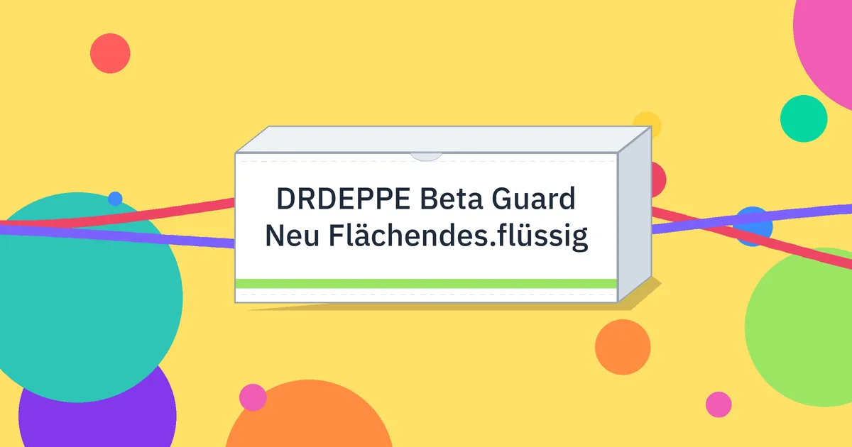 Symbolbild: Packung mit der Aufschrift DRDEPPE Beta Guard Neu Flächendes.flüssig (PZN 18312912) – Verfügbarkeit und Bezug in Apotheken in Frankfurt am Main