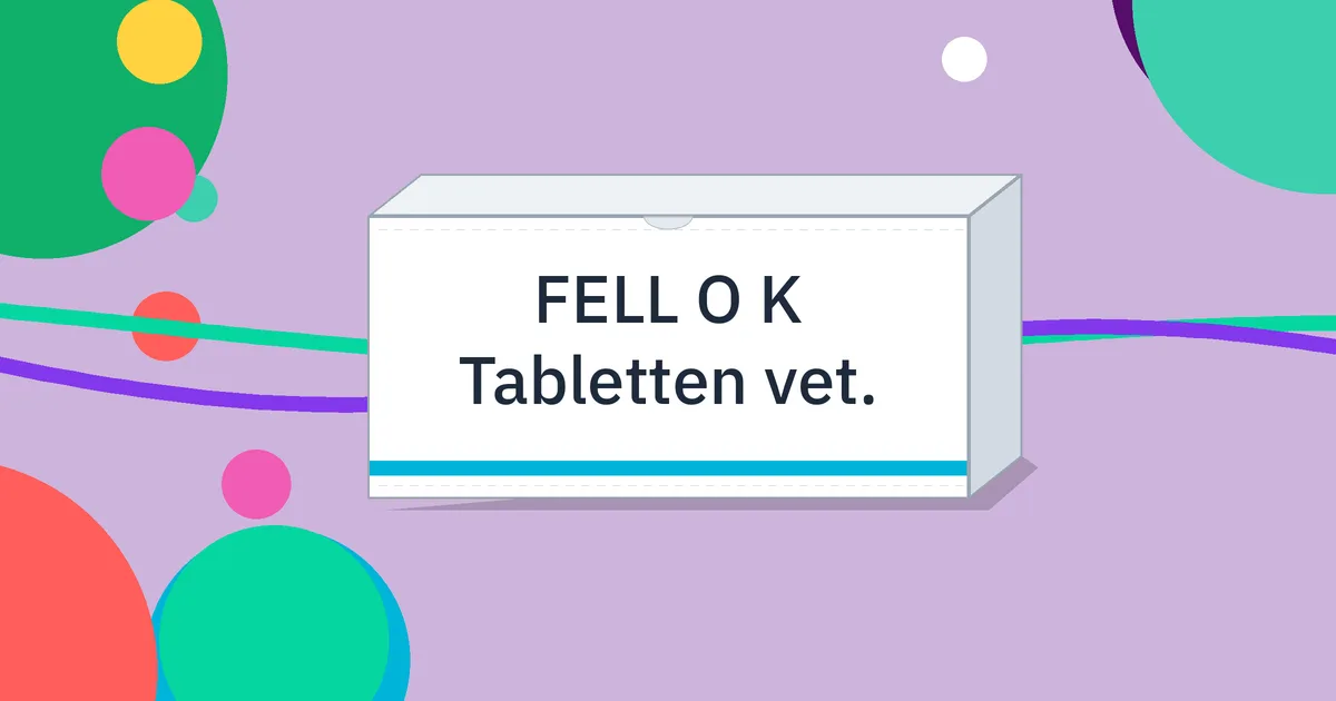 Symbolbild: Packung mit der Aufschrift FELL O K Tabletten vet. (PZN 04604060) – Verfügbarkeit und Bezug in Apotheken in Frankfurt am Main