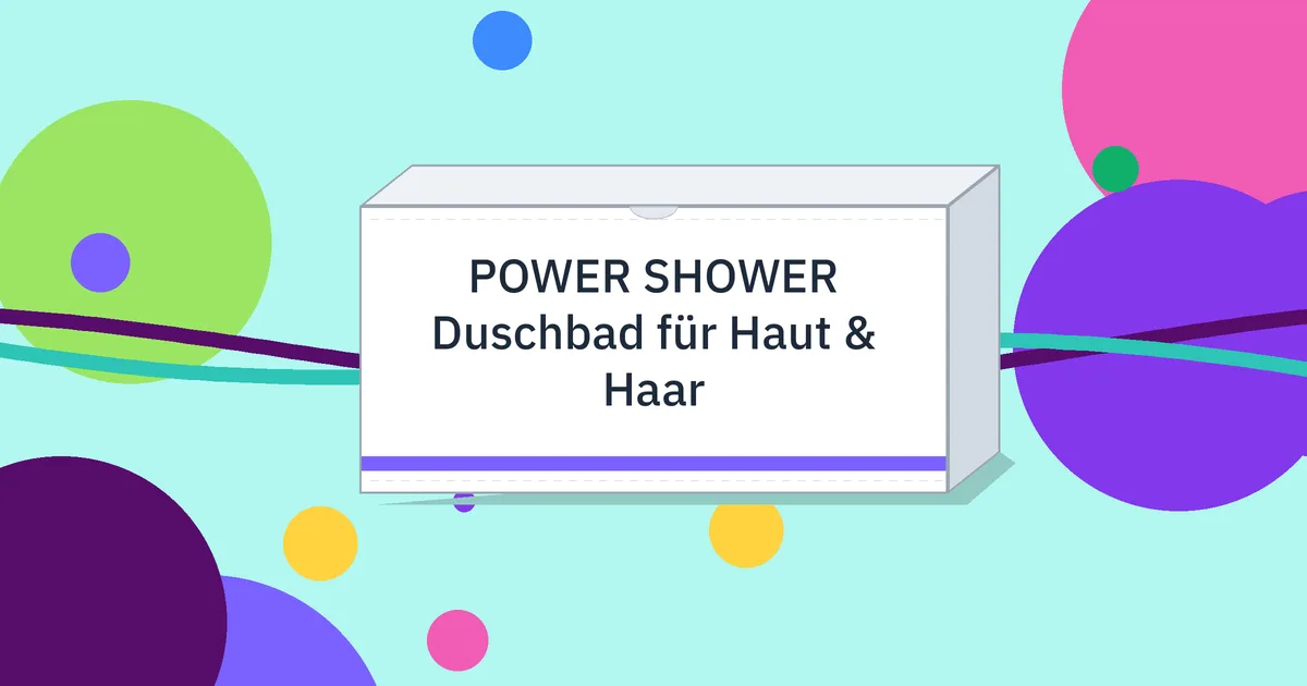 Symbolbild: Packung mit der Aufschrift POWER SHOWER Duschbad für Haut & Haar (PZN 03953918) – Verfügbarkeit und Bezug in Apotheken in Frankfurt am Main