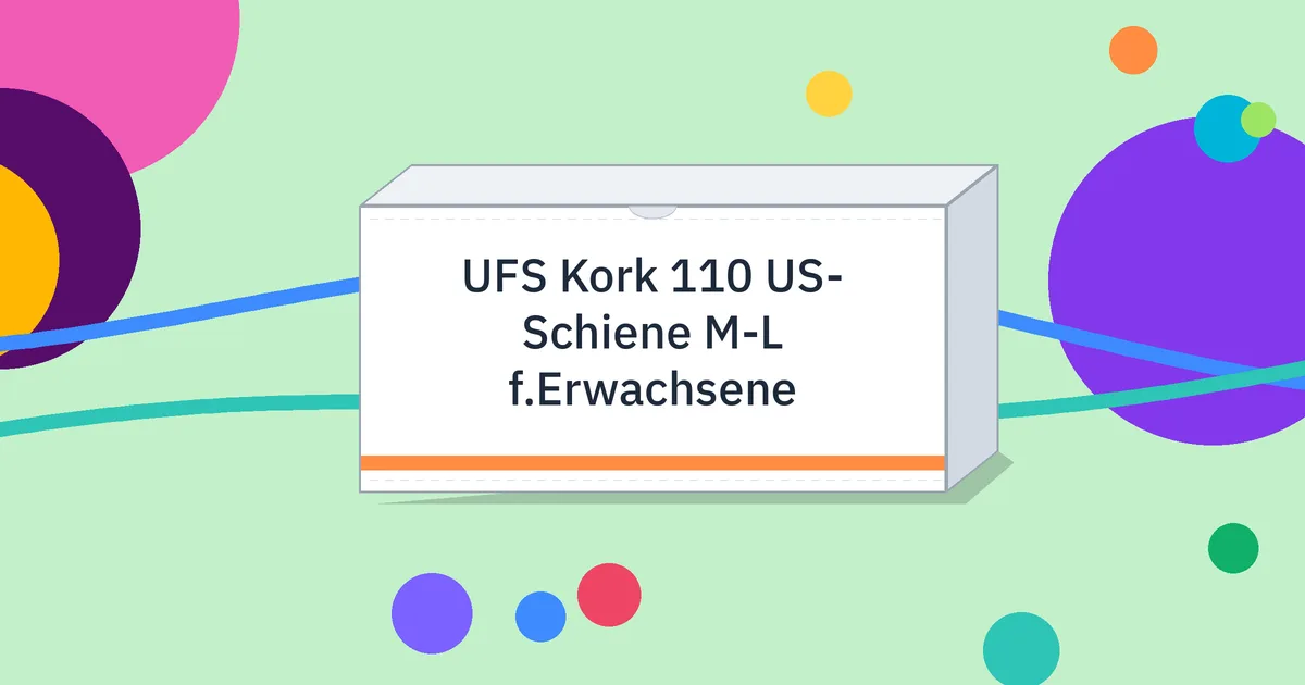 Symbolbild: Packung mit der Aufschrift UFS Kork 110 US-Schiene M-L f.Erwachsene (PZN 04809980) – Verfügbarkeit und Bezug in Apotheken in Frankfurt am Main