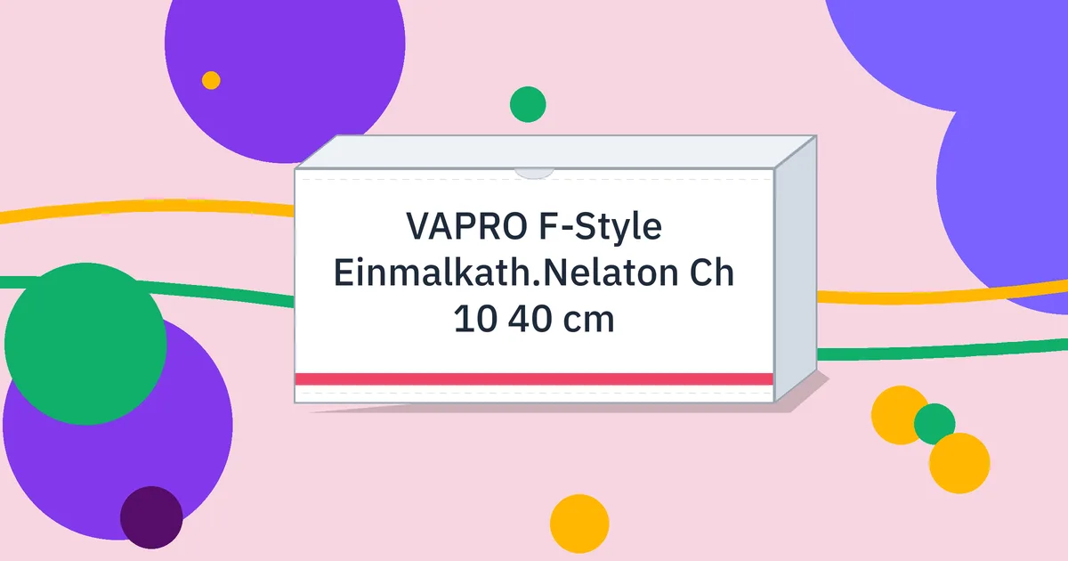 Symbolbild: Packung mit der Aufschrift VAPRO F-Style Einmalkath.Nelaton Ch 10 40 cm (PZN 19212006) – Verfügbarkeit und Bezug in Apotheken in Frankfurt am Main
