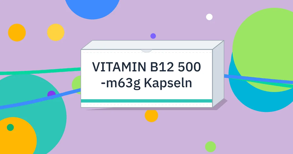 Symbolbild: Packung mit der Aufschrift VITAMIN B12 500 -m63g Kapseln (PZN 15736729) – Verfügbarkeit und Bezug in Apotheken in Frankfurt am Main