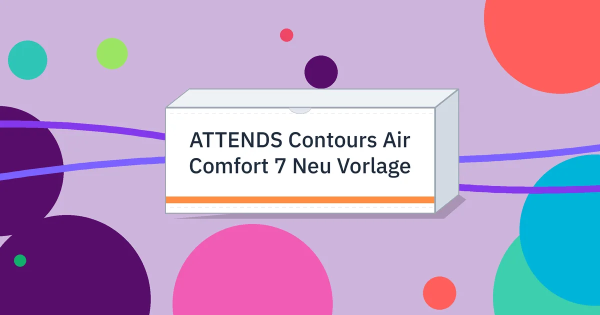 Symbolbild: Packung mit der Aufschrift ATTENDS Contours Air Comfort 7 Neu Vorlage (PZN 08756387) – Verfügbarkeit und Bezug in Apotheken in Frankfurt am Main