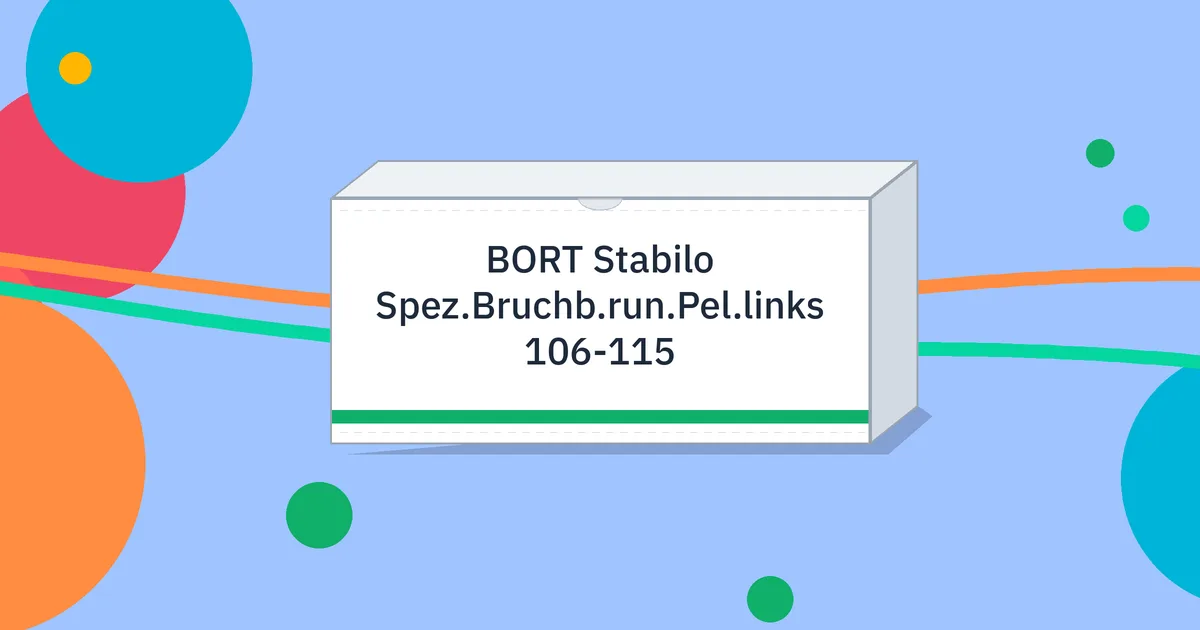 Symbolbild: Packung mit der Aufschrift BORT Stabilo Spez.Bruchb.run.Pel.links 106-115 (PZN 05563877) – Verfügbarkeit und Bezug in Apotheken in Frankfurt am Main