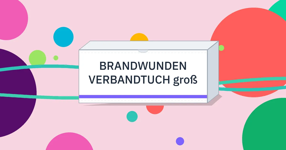 Symbolbild: Packung mit der Aufschrift BRANDWUNDEN VERBANDTUCH groß (PZN 01723427) – Verfügbarkeit und Bezug in Apotheken in Frankfurt am Main