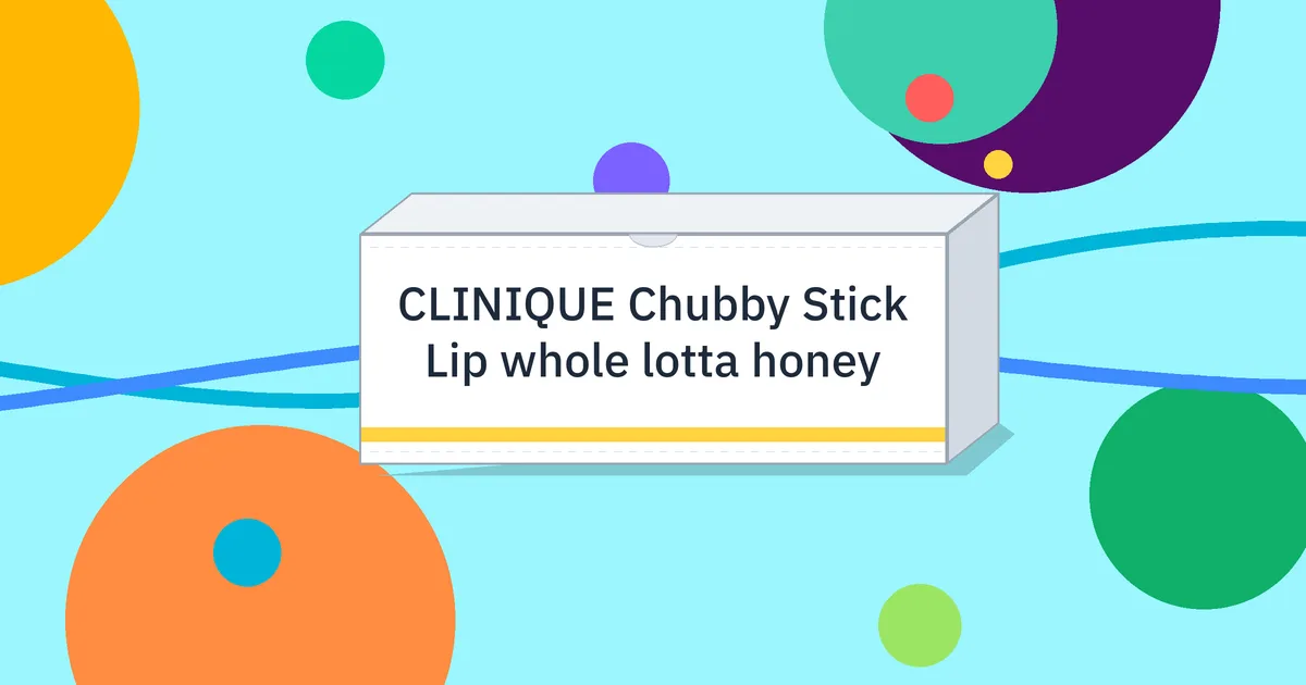 Symbolbild: Packung mit der Aufschrift CLINIQUE Chubby Stick Lip whole lotta honey (PZN 20573637) – Verfügbarkeit und Bezug in Apotheken in Frankfurt am Main