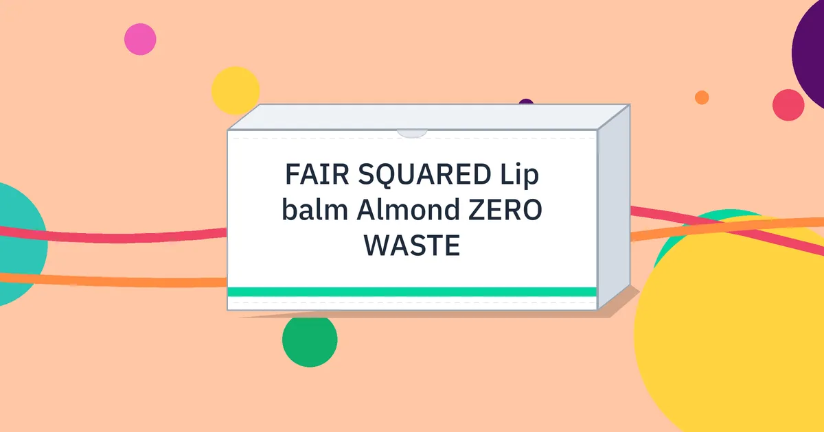Symbolbild: Packung mit der Aufschrift FAIR SQUARED Lip balm Almond ZERO WASTE (PZN 16513523) – Verfügbarkeit und Bezug in Apotheken in Frankfurt am Main
