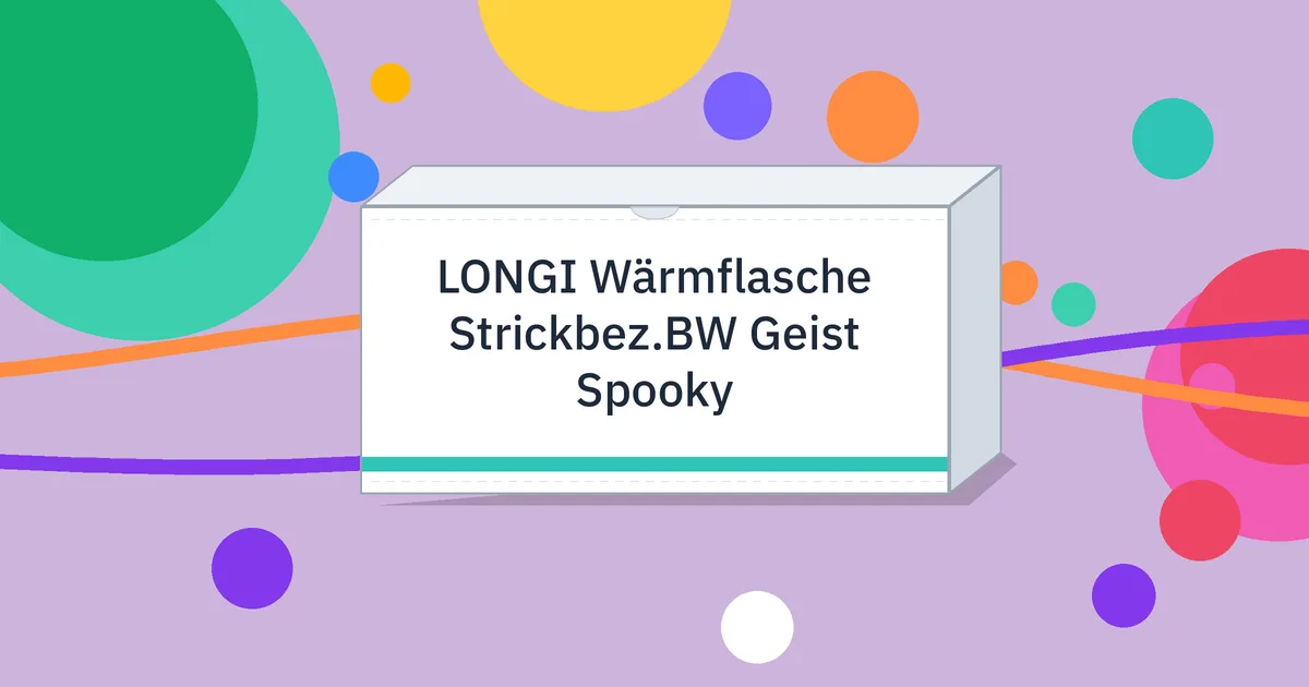 Symbolbild: Packung mit der Aufschrift LONGI Wärmflasche Strickbez.BW Geist Spooky (PZN 17537856) – Verfügbarkeit und Bezug in Apotheken in Frankfurt am Main