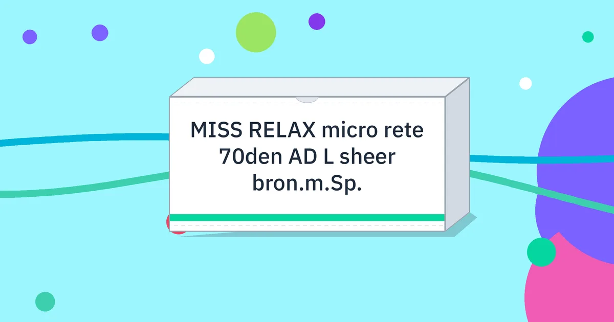 Symbolbild: Packung mit der Aufschrift MISS RELAX micro rete 70den AD L sheer bron.m.Sp. (PZN 16183468) – Verfügbarkeit und Bezug in Apotheken in Frankfurt am Main