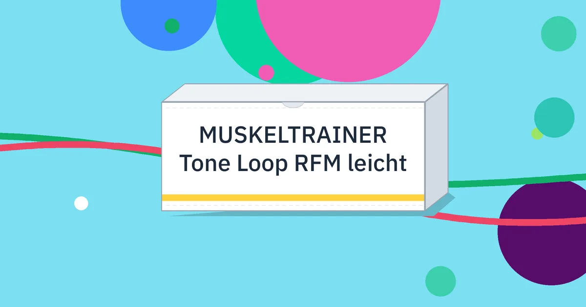Symbolbild: Packung mit der Aufschrift MUSKELTRAINER Tone Loop RFM leicht (PZN 01169267) – Verfügbarkeit und Bezug in Apotheken in Frankfurt am Main