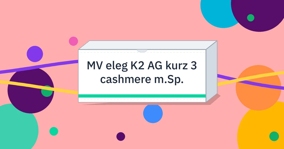 Symbolbild: Packung mit der Aufschrift MV eleg K2 AG kurz 3 cashmere m.Sp. (PZN 15284121) – Verfügbarkeit und Bezug in Apotheken in Frankfurt am Main