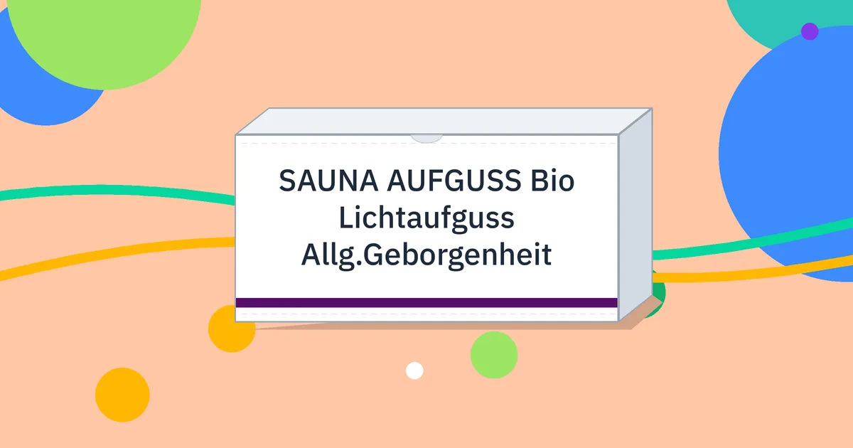 Symbolbild: Packung mit der Aufschrift SAUNA AUFGUSS Bio Lichtaufguss Allg.Geborgenheit (PZN 18663557) – Verfügbarkeit und Bezug in Apotheken in Frankfurt am Main