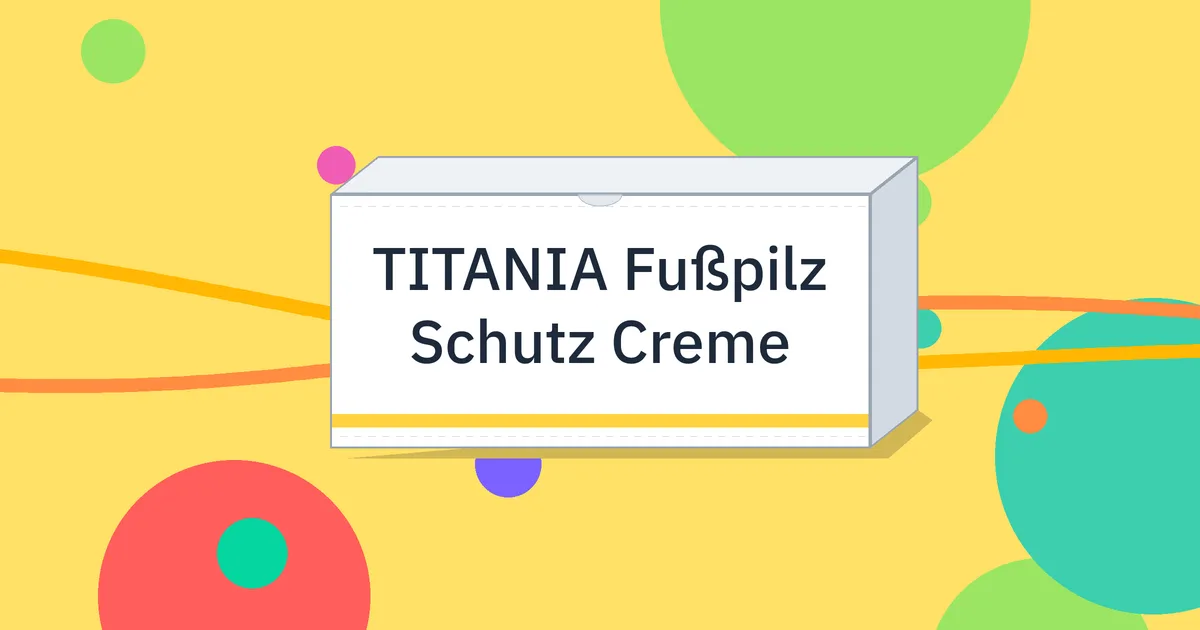 Symbolbild: Packung mit der Aufschrift TITANIA Fußpilz Schutz Creme (PZN 18904877) – Verfügbarkeit und Bezug in Apotheken in Frankfurt am Main
