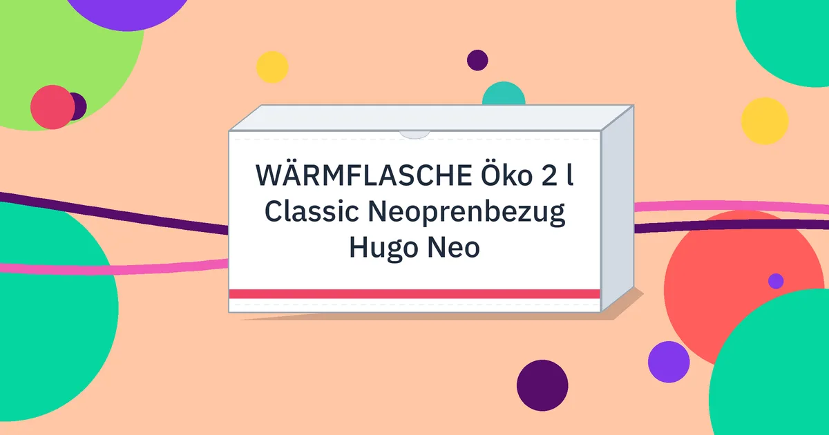 Symbolbild: Packung mit der Aufschrift WÄRMFLASCHE Öko 2 l Classic Neoprenbezug Hugo Neo (PZN 17579613) – Verfügbarkeit und Bezug in Apotheken in Frankfurt am Main