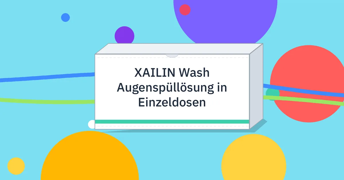 Symbolbild: Packung mit der Aufschrift XAILIN Wash Augenspüllösung in Einzeldosen (PZN 10749331) – Verfügbarkeit und Bezug in Apotheken in Frankfurt am Main