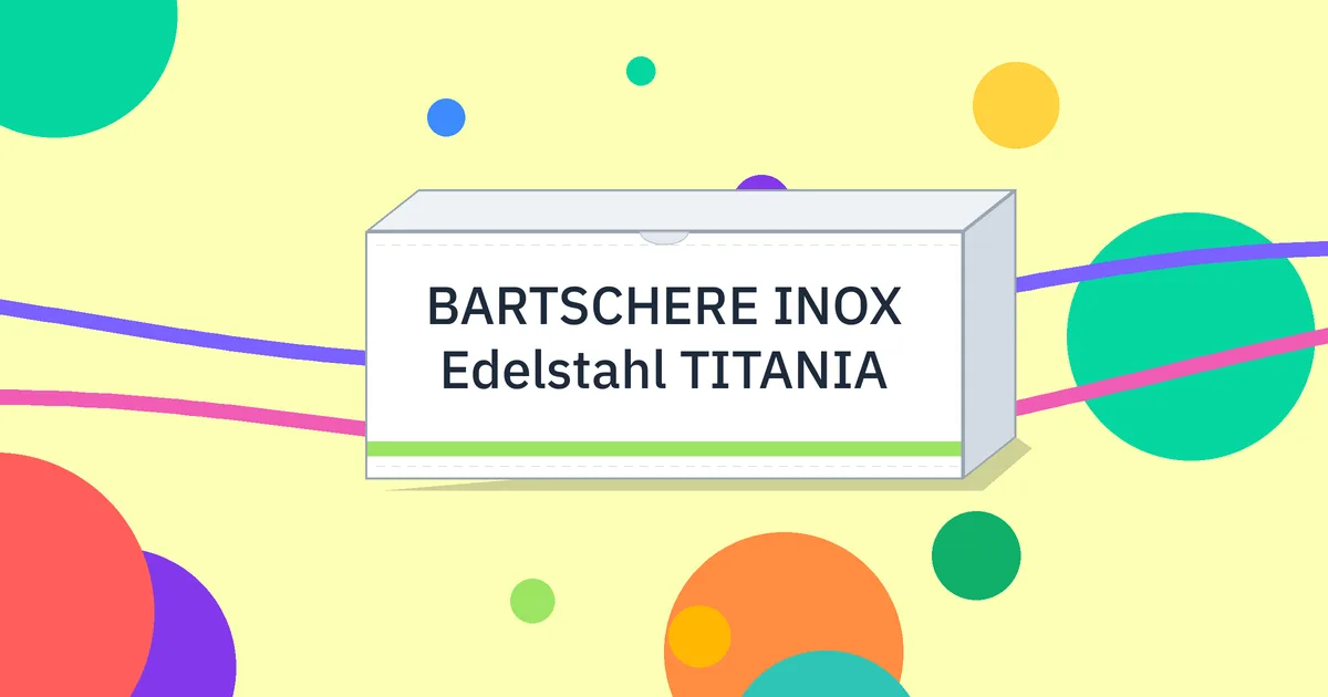 Symbolbild: Packung mit der Aufschrift BARTSCHERE INOX Edelstahl TITANIA (PZN 06946994) – Verfügbarkeit und Bezug in Apotheken in Frankfurt am Main