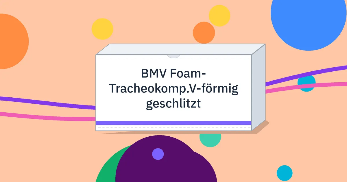 Symbolbild: Packung mit der Aufschrift BMV Foam-Tracheokomp.V-förmig geschlitzt (PZN 16570403) – Verfügbarkeit und Bezug in Apotheken in Frankfurt am Main