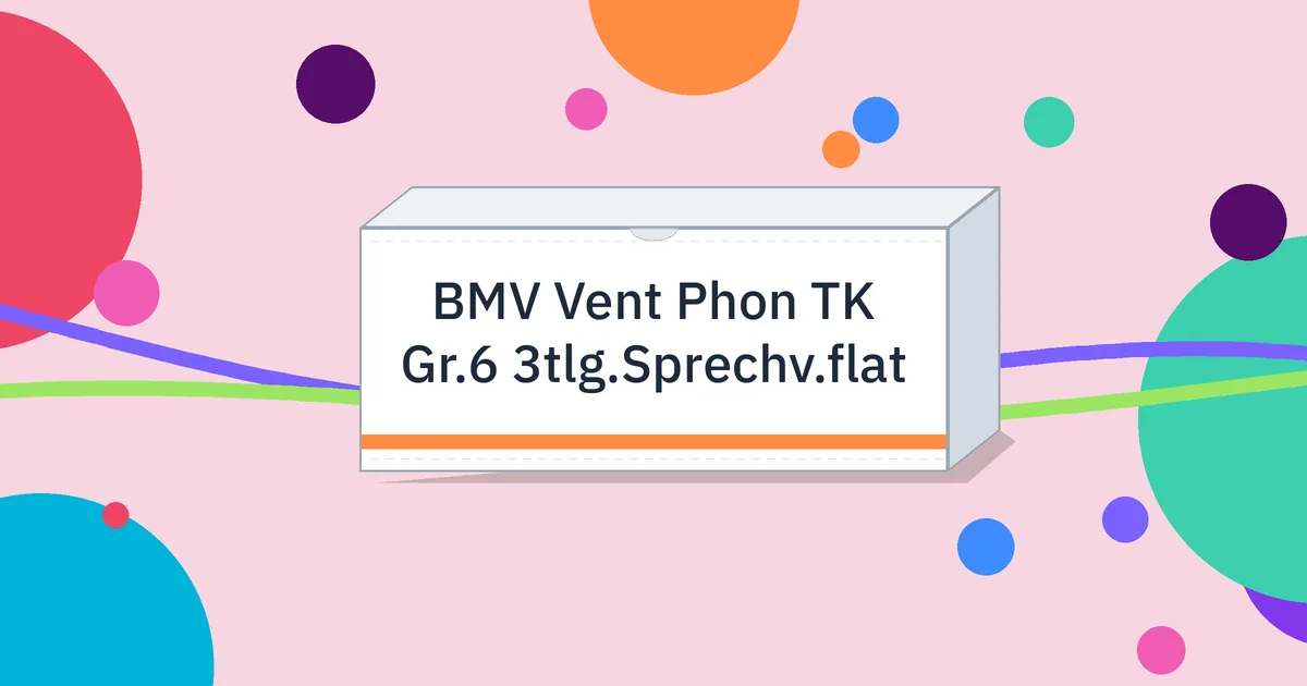 Symbolbild: Packung mit der Aufschrift BMV Vent Phon TK Gr.6 3tlg.Sprechv.flat (PZN 18385555) – Verfügbarkeit und Bezug in Apotheken in Frankfurt am Main