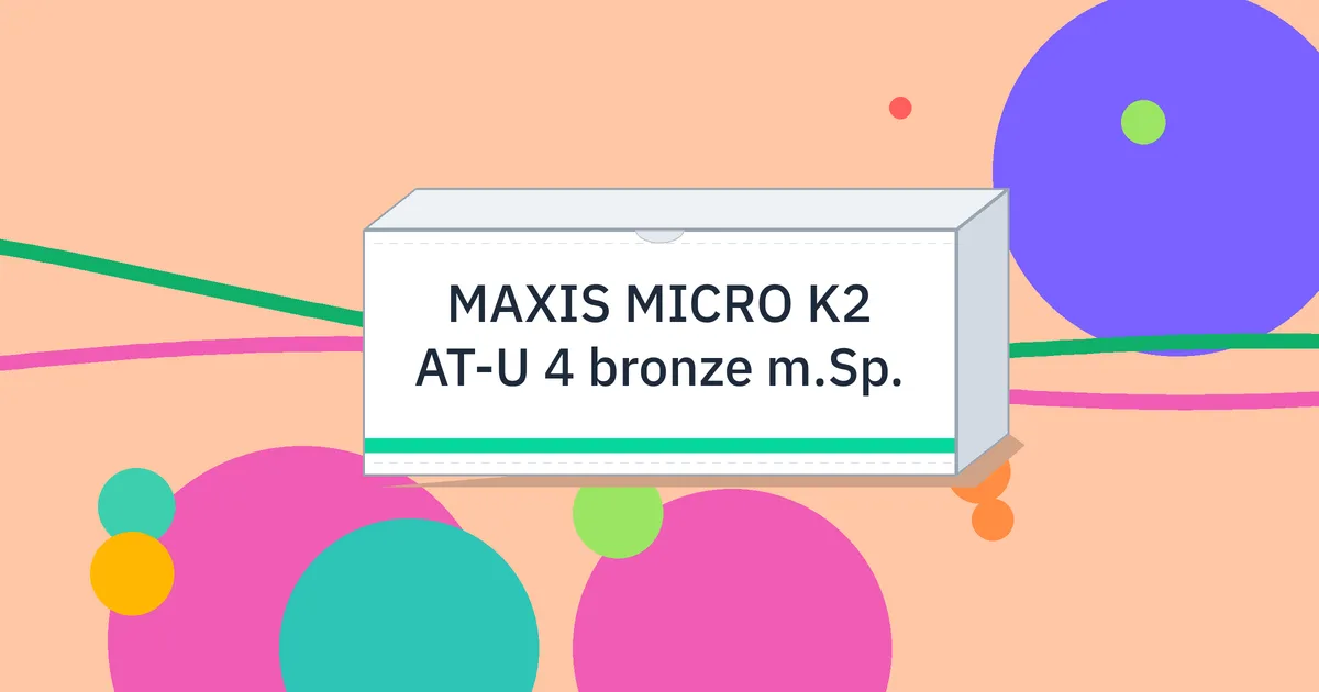 Symbolbild: Packung mit der Aufschrift MAXIS MICRO K2 AT-U 4 bronze m.Sp. (PZN 17673200) – Verfügbarkeit und Bezug in Apotheken in Frankfurt am Main