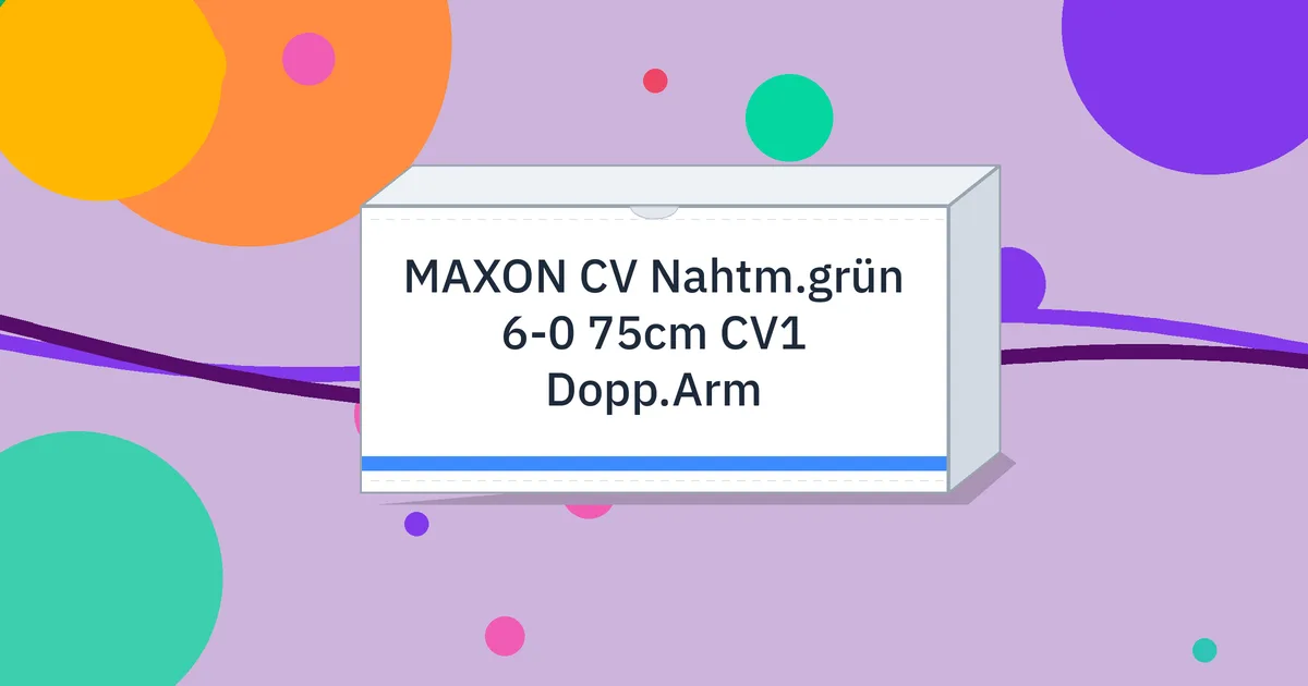 Symbolbild: Packung mit der Aufschrift MAXON CV Nahtm.grün 6-0 75cm CV1 Dopp.Arm (PZN 18258874) – Verfügbarkeit und Bezug in Apotheken in Frankfurt am Main