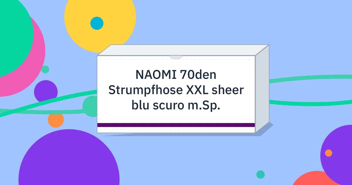 Symbolbild: Packung mit der Aufschrift NAOMI 70den Strumpfhose XXL sheer blu scuro m.Sp. (PZN 16179389) – Verfügbarkeit und Bezug in Apotheken in Frankfurt am Main