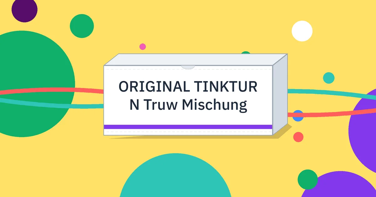 Symbolbild: Packung mit der Aufschrift ORIGINAL TINKTUR N Truw Mischung (PZN 00500903) – Verfügbarkeit und Bezug in Apotheken in Frankfurt am Main
